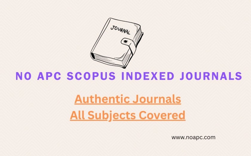 No APC Scopus indexed journals: Publish without publication fee - No APC Journals